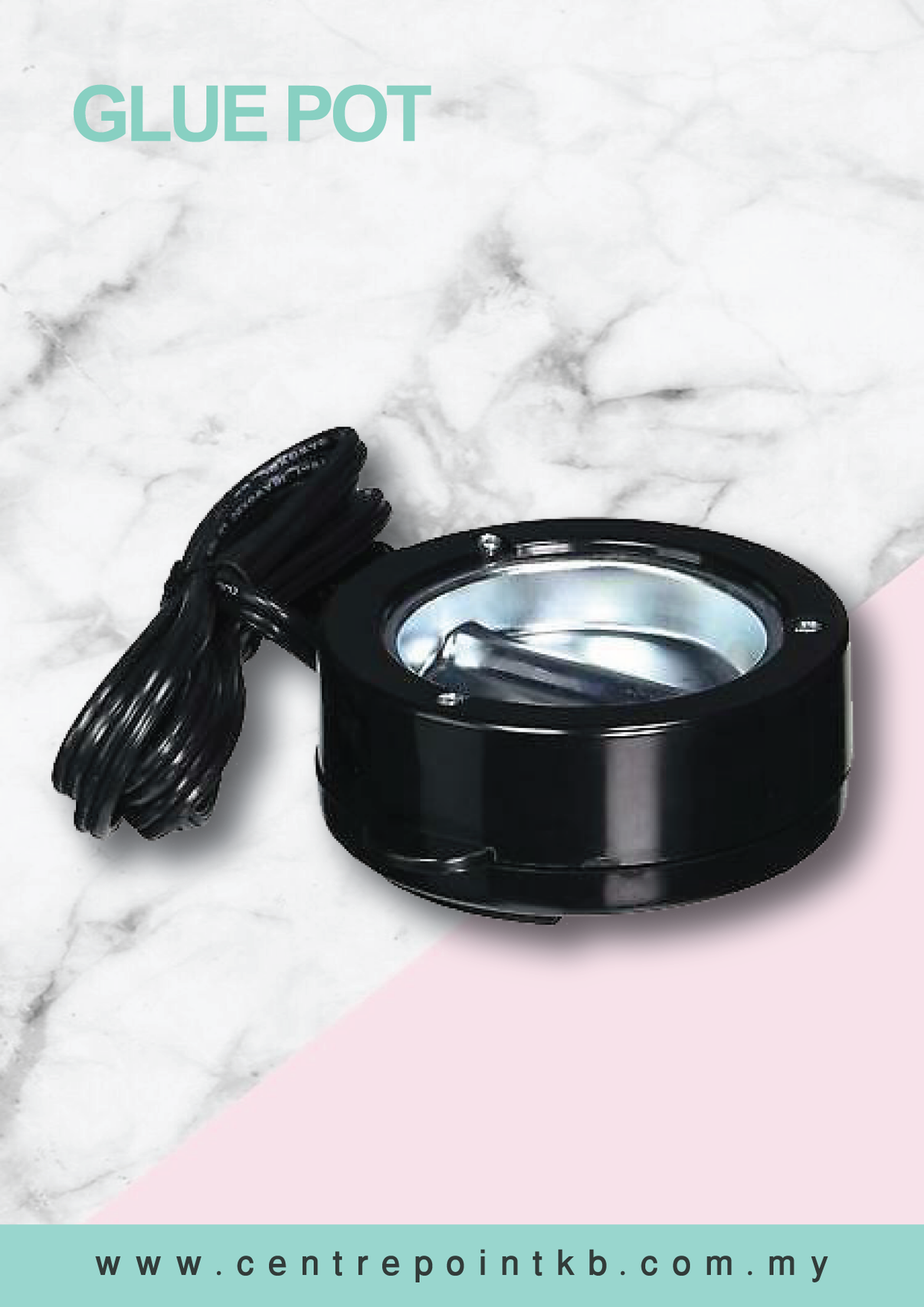 Glue Pot – Perniagaan Centrepoint